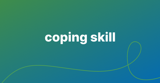 Coping Skill Definition and Meaning - Dario Connect