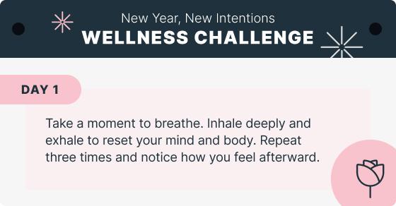 New Year, New Intentions Wellness Challenge: Deep Breathing