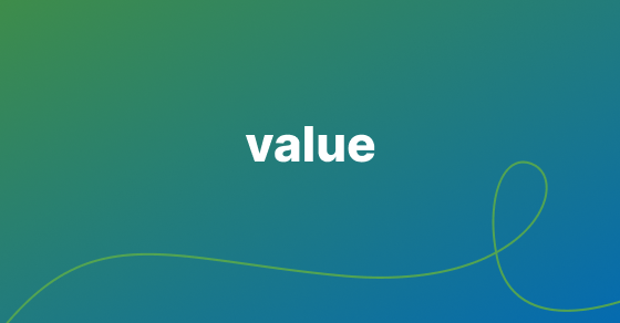 Definition And Meaning of Value - Dario Connect